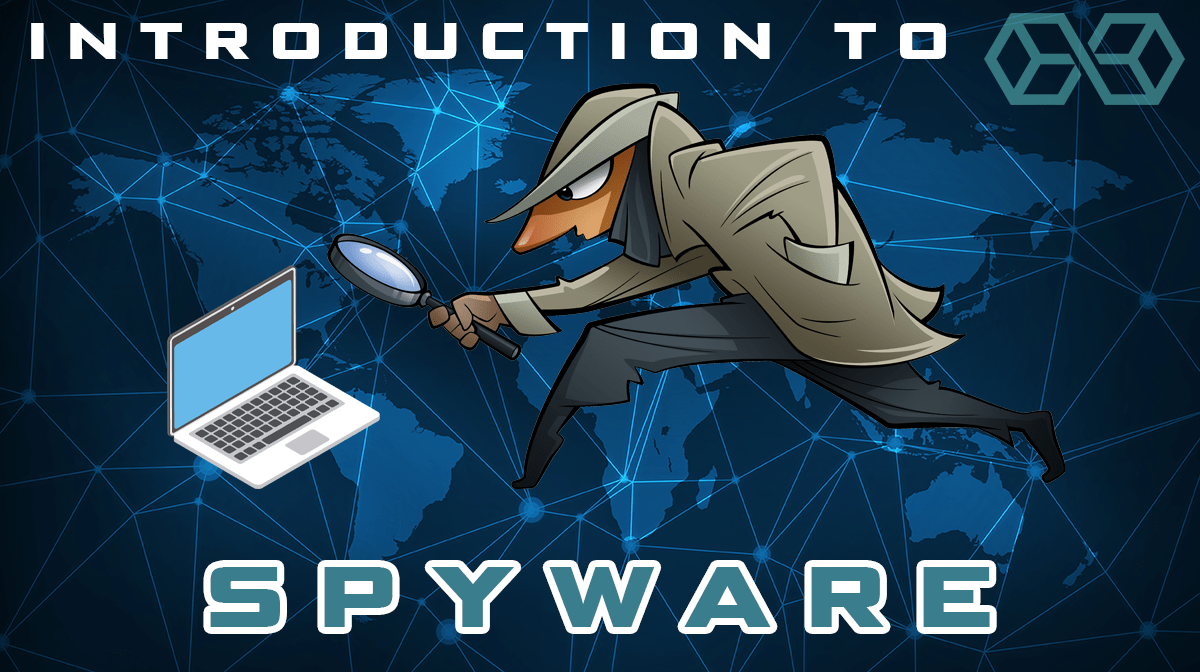 What Is Spyware & How to Remove it? – Complete Guide